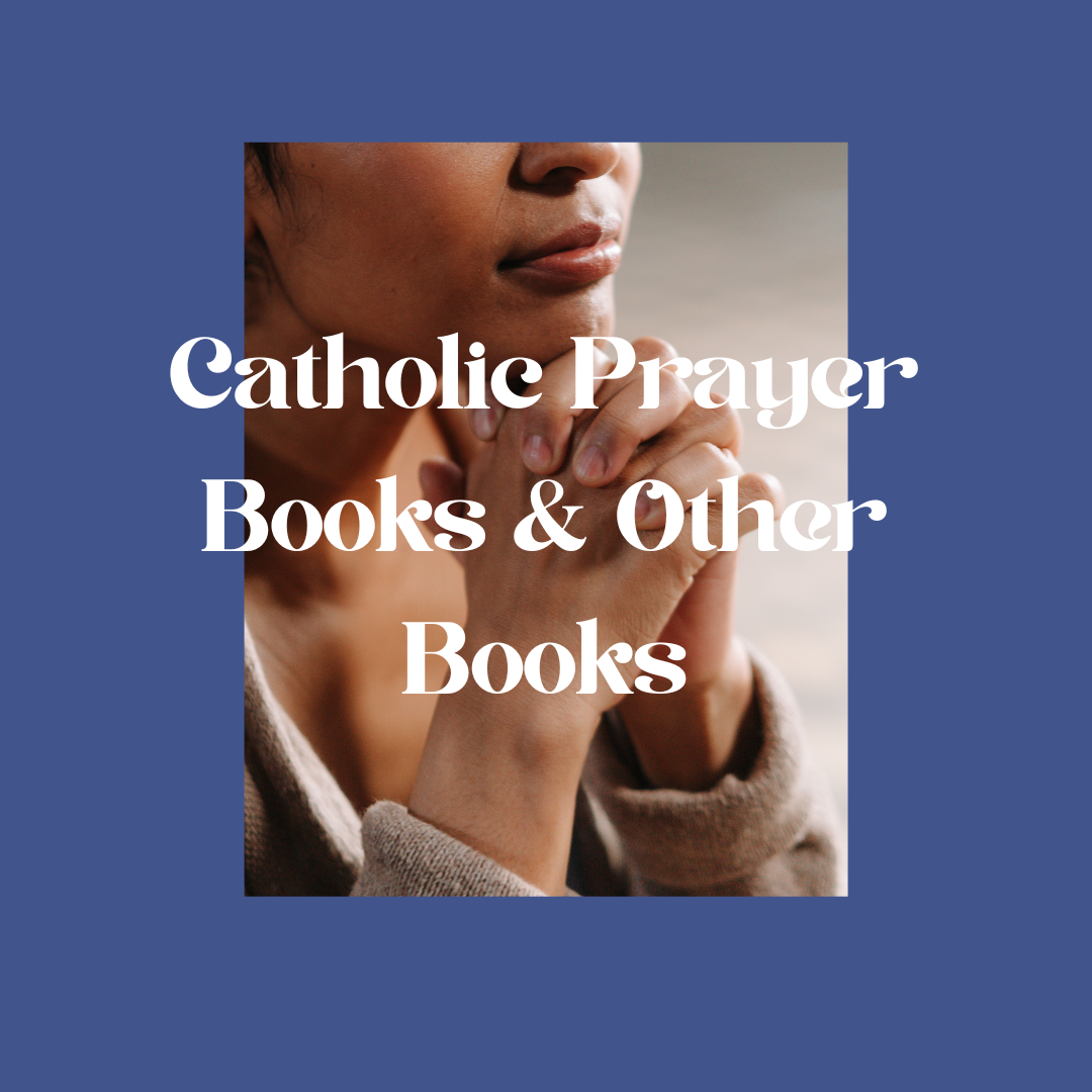 Catholic Prayer Books & Other Books – St. John's Cathedral Bookstore ...