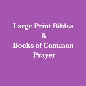 Large Print Bibles and Books of Common Prayer – St. John's Cathedral ...